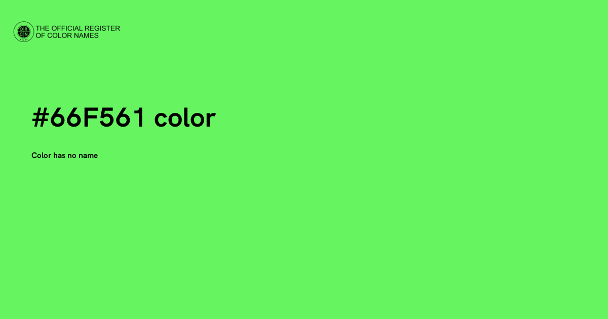 Color #66F561 - The Official Register of Color Names
