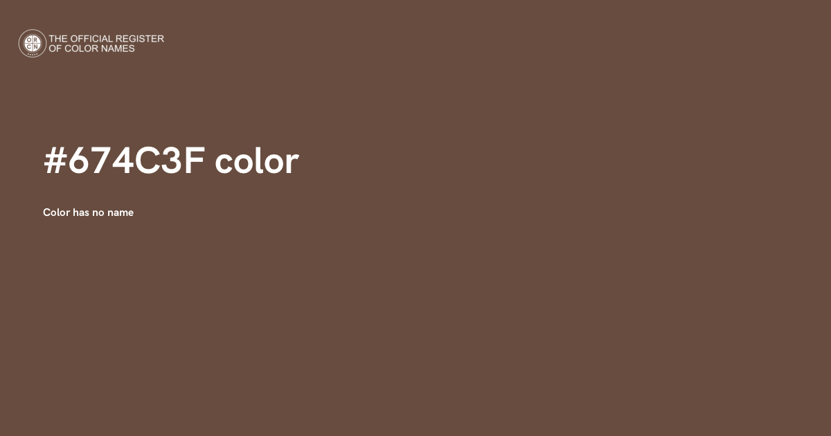 Color #674C3F - The Official Register of Color Names