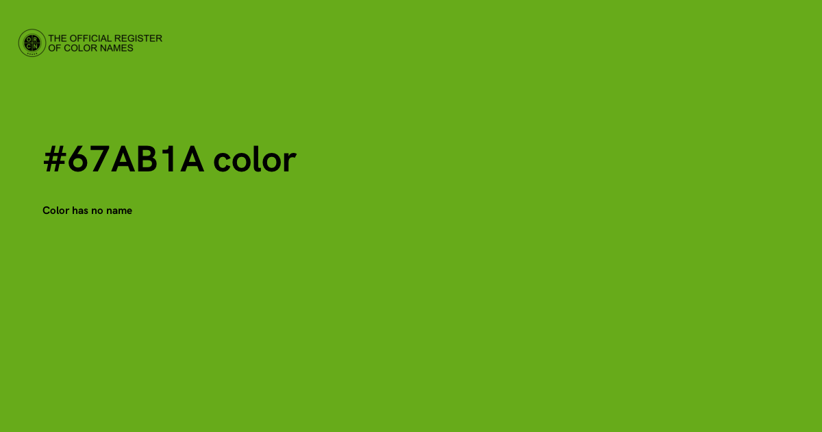 Color #67AB1A - The Official Register of Color Names