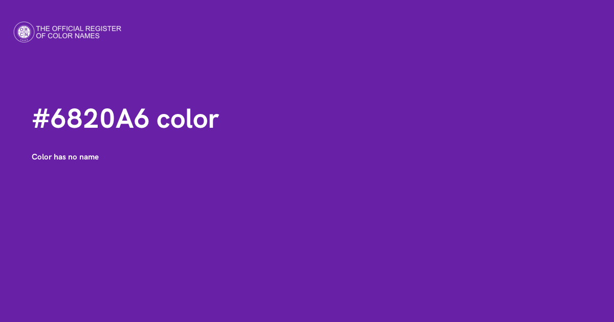 Color #6820A6 - The Official Register of Color Names