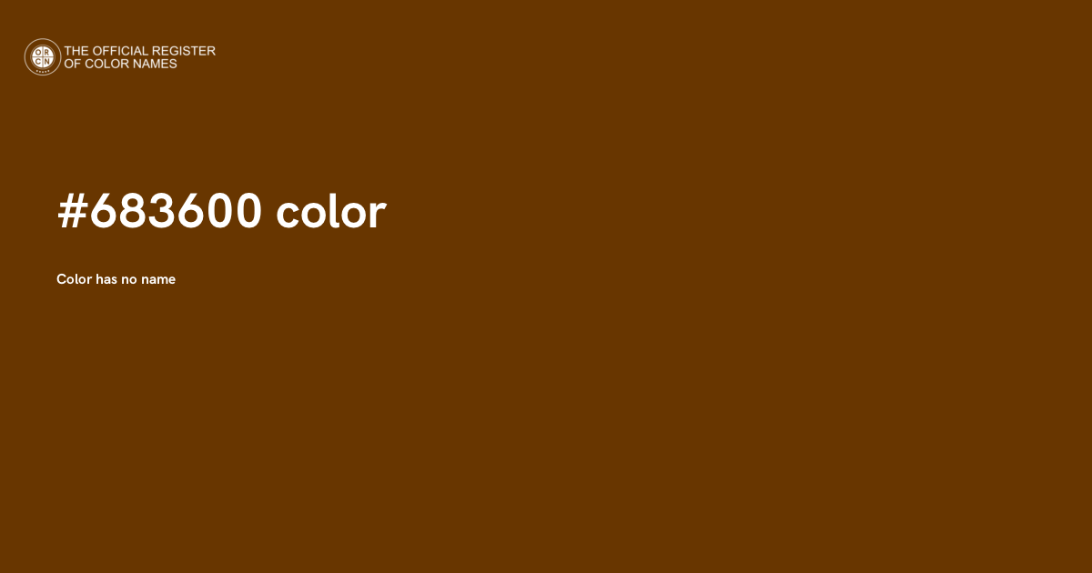 Nutmeg Wood Finish color - #683600 - The Official Register of Color Names