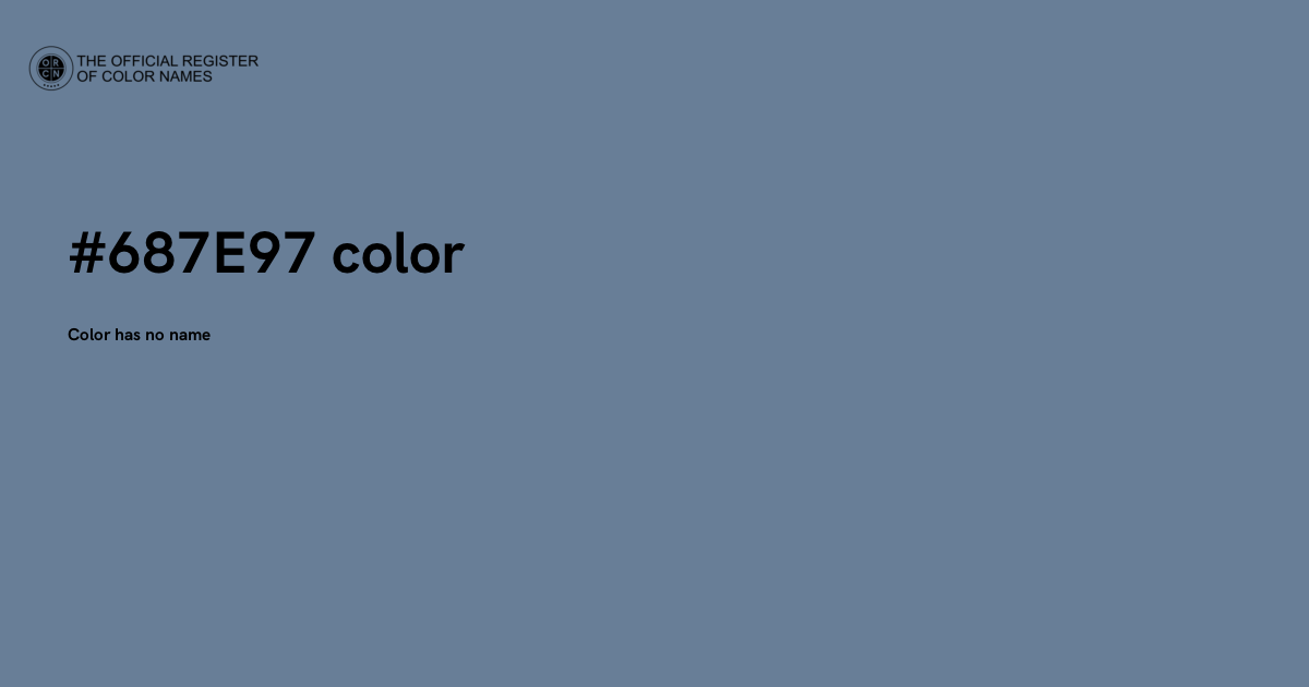 Color #687E97 - The Official Register of Color Names
