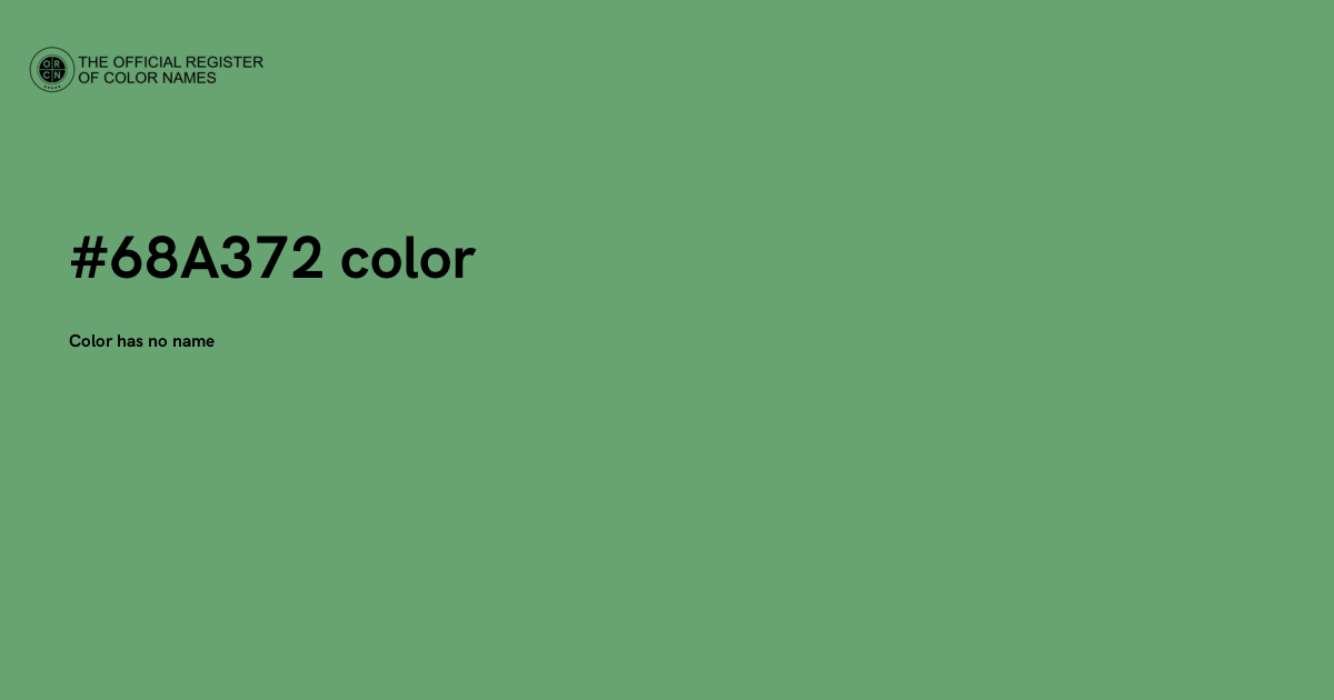 Color #68A372 - The Official Register of Color Names
