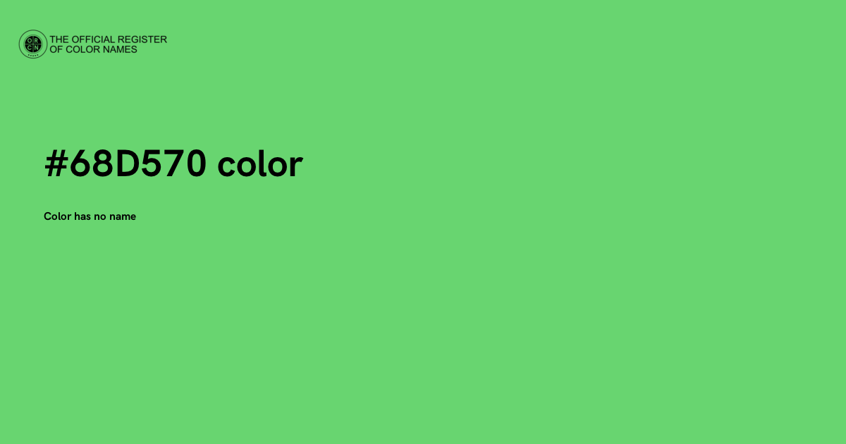 Color #68D570 - The Official Register of Color Names