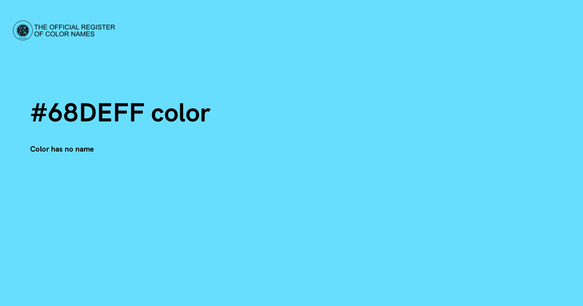 Color #68DEFF - The Official Register of Color Names