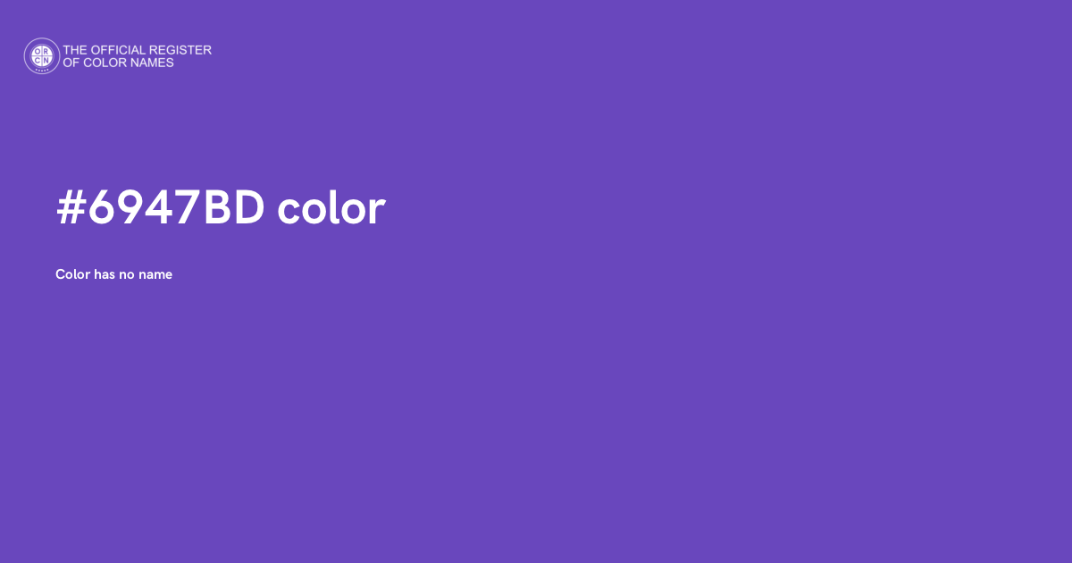 Color #6947BD - The Official Register of Color Names