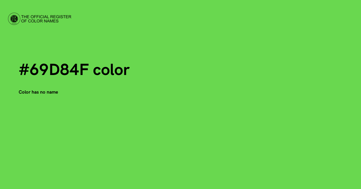 Fresh Green color - #69D84F - The Official Register of Color Names
