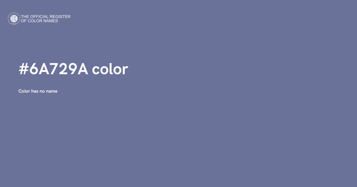 Color #6A729A - The Official Register of Color Names