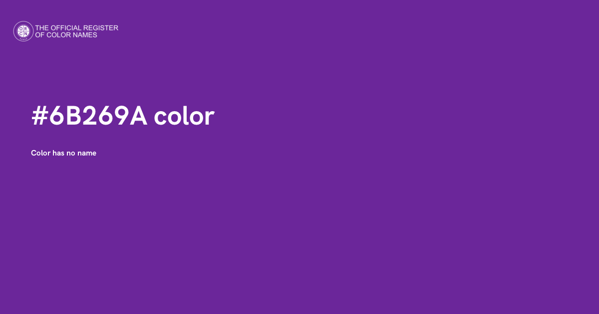 Color #6B269A - The Official Register of Color Names