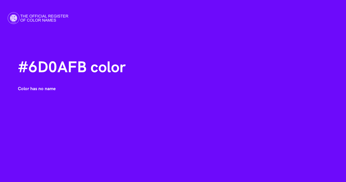 Color #6D0AFB - The Official Register of Color Names