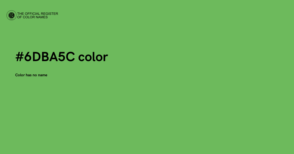 Color #6DBA5C - The Official Register of Color Names
