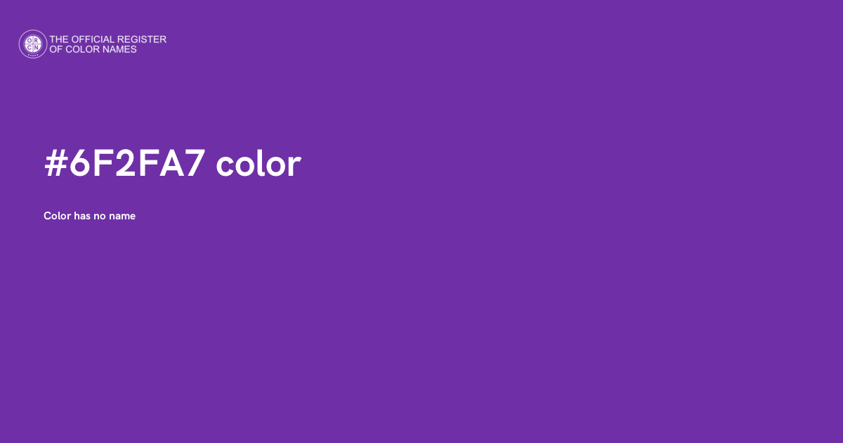 Color #6F2FA7 - The Official Register of Color Names