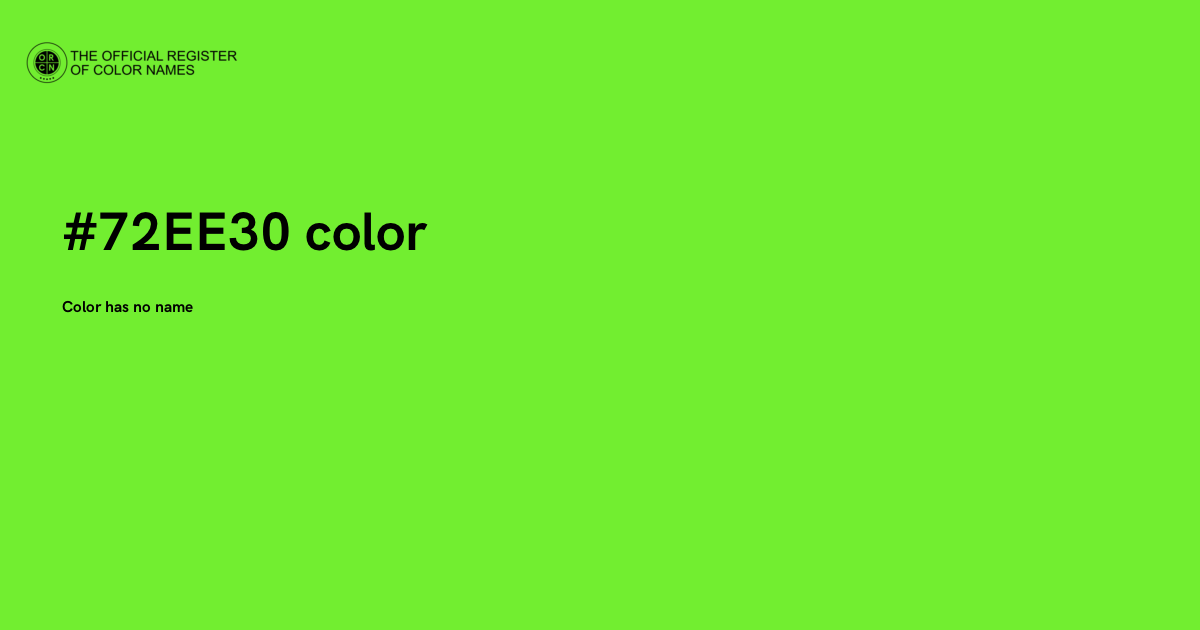 Color #72EE30 - The Official Register of Color Names