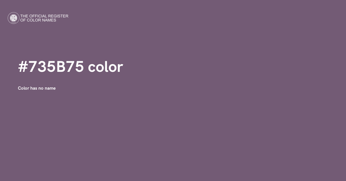 Color #735B75 - The Official Register of Color Names