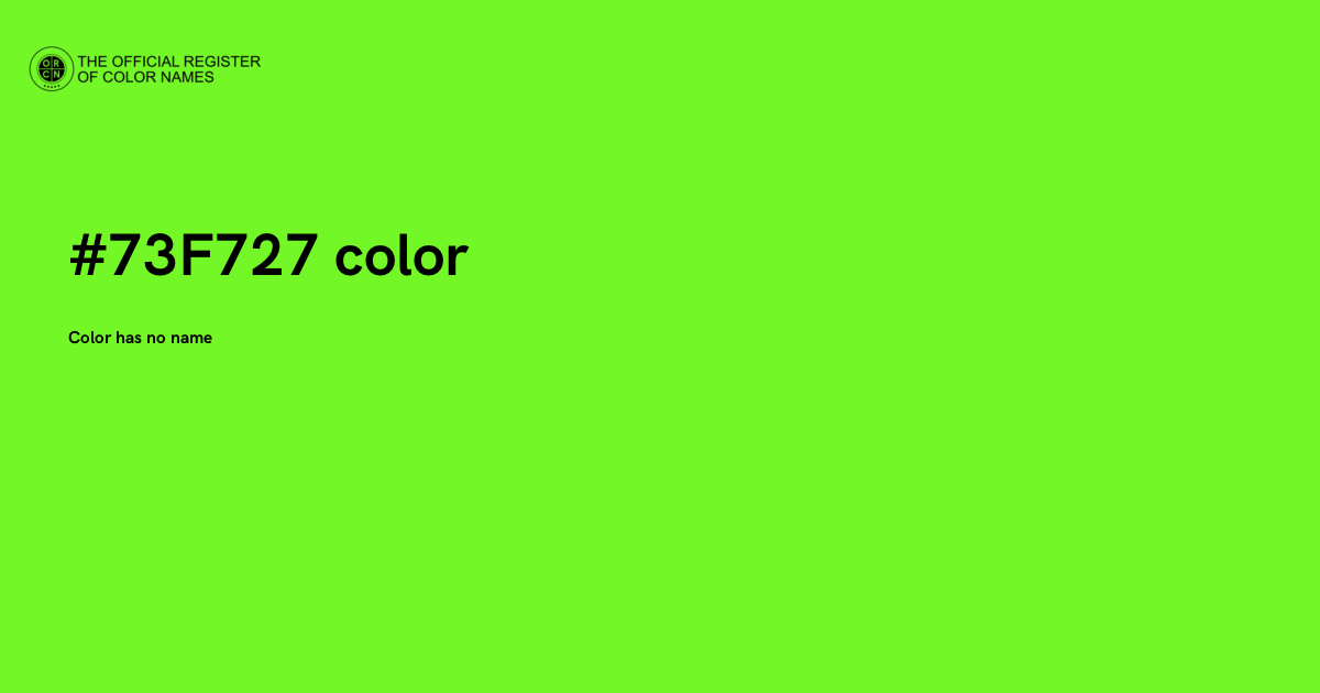 Color #73F727 - The Official Register of Color Names