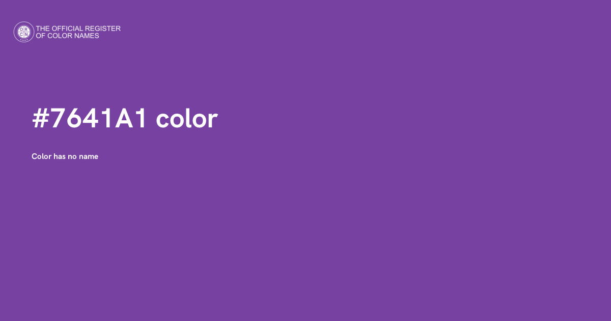 Color #7641A1 - The Official Register of Color Names