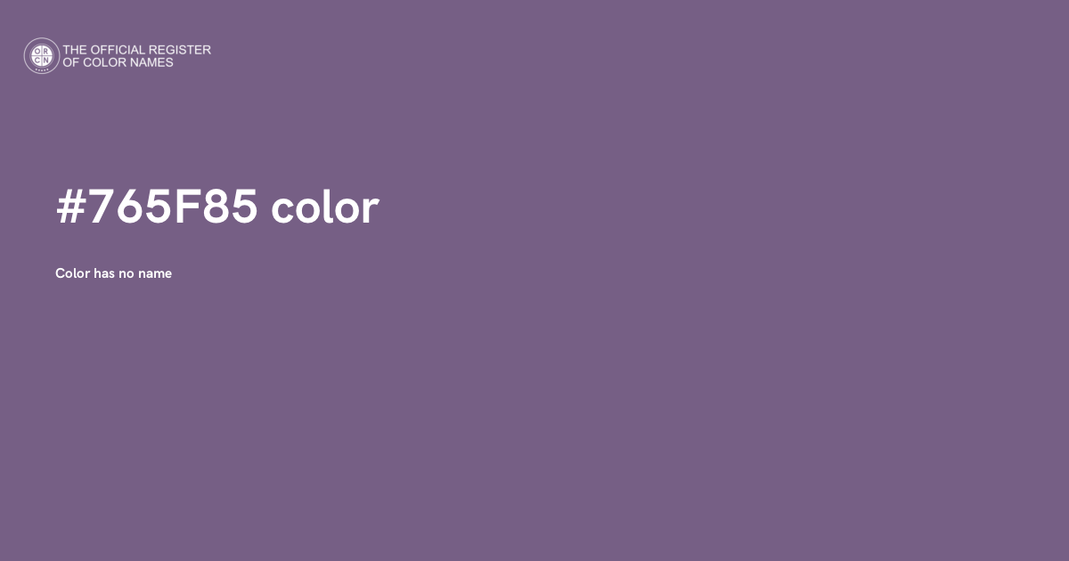 Color #765F85 - The Official Register of Color Names