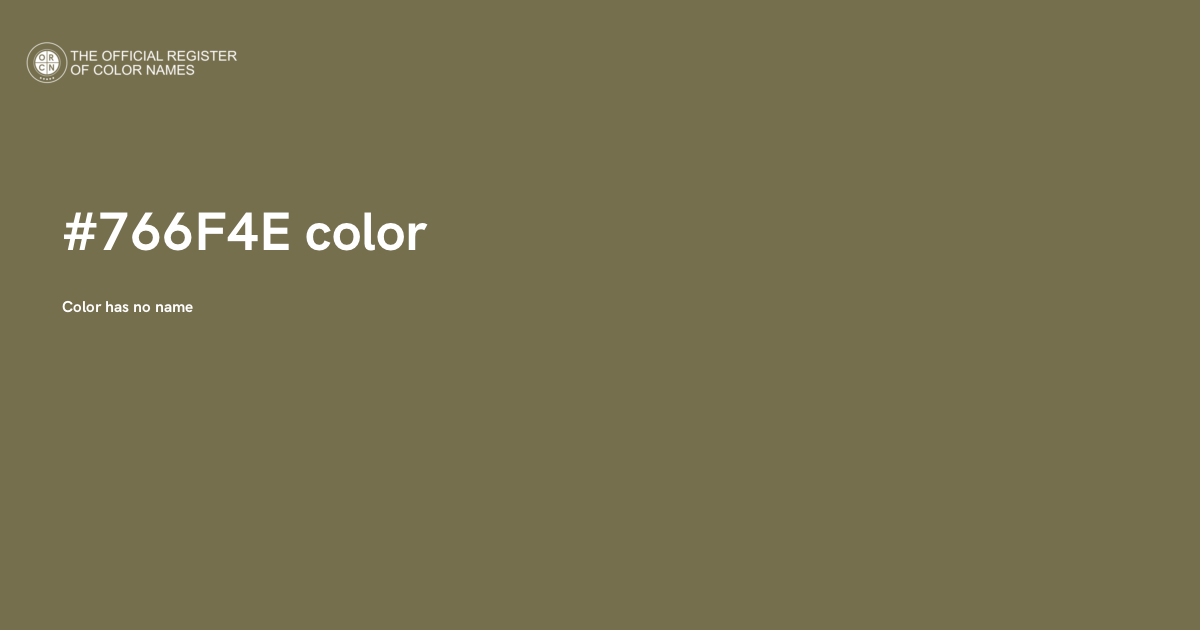 Color #766F4E - The Official Register of Color Names
