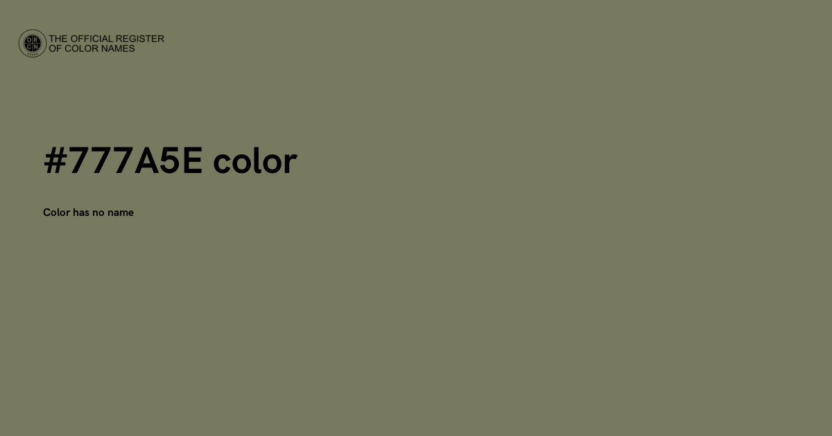 Color #777A5E - The Official Register of Color Names