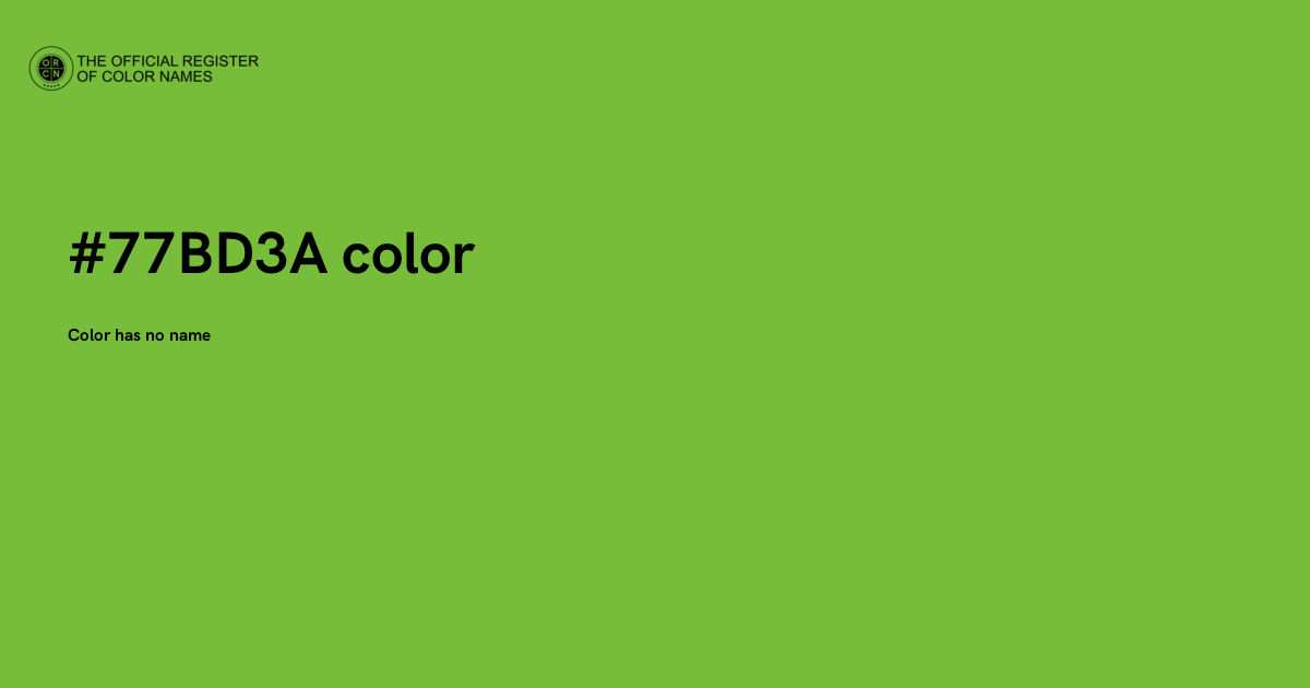 Color #77BD3A - The Official Register of Color Names