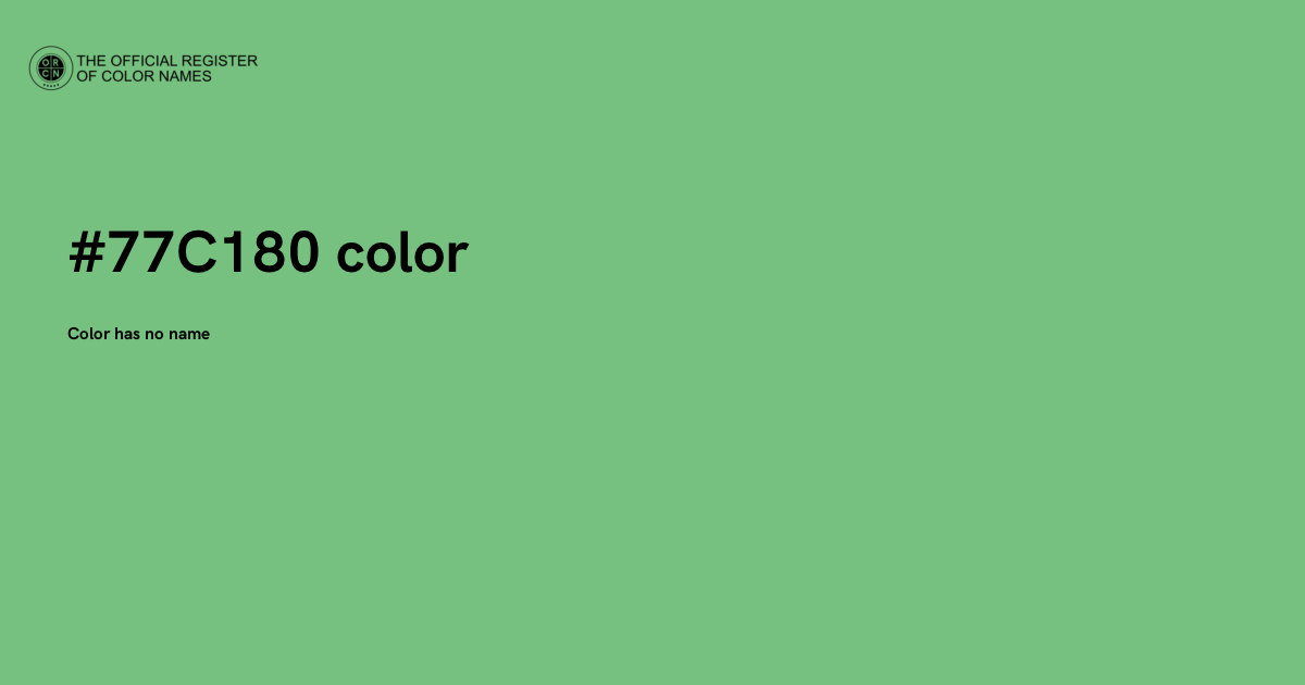 Color #77C180 - The Official Register of Color Names