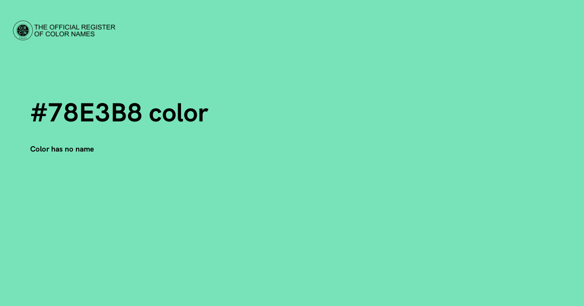 Color #78E3B8 - The Official Register of Color Names