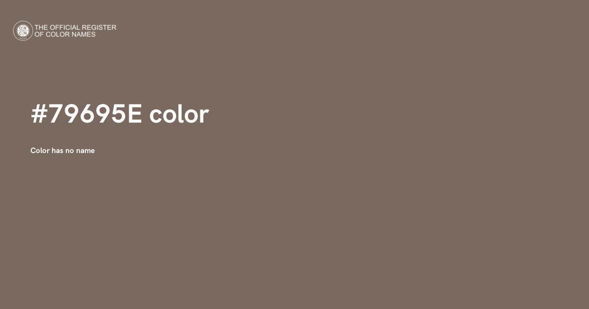 Coffee Break color - #79695E - The Official Register of Color Names