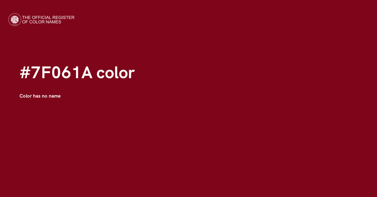 Color #7F061A - The Official Register of Color Names