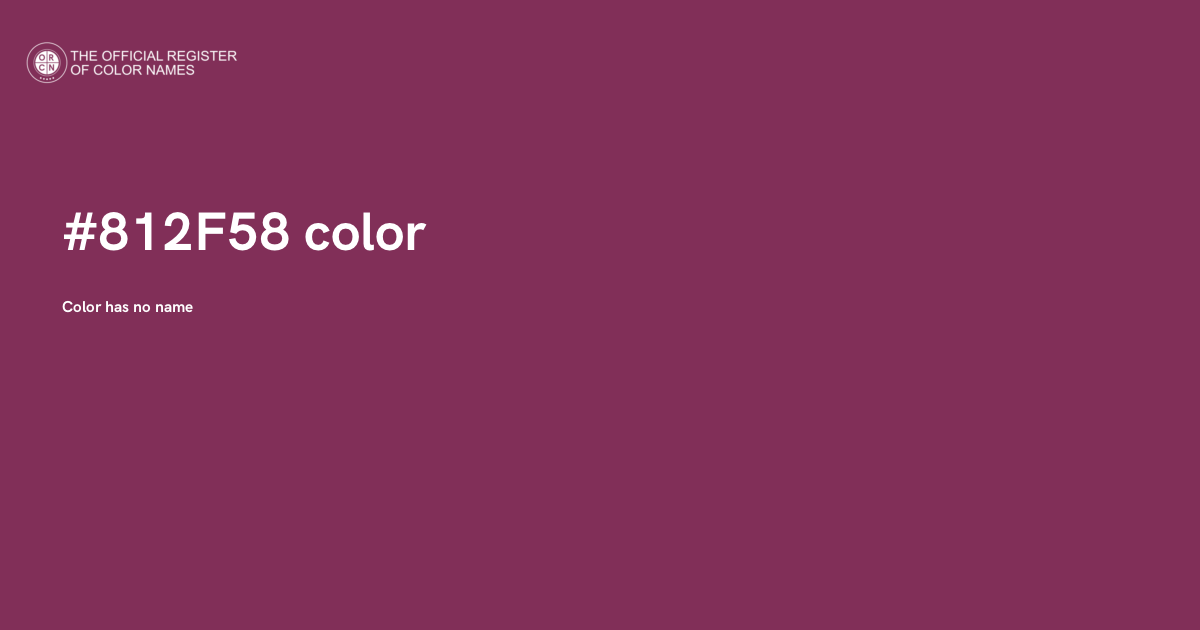 Color #812F58 - The Official Register of Color Names