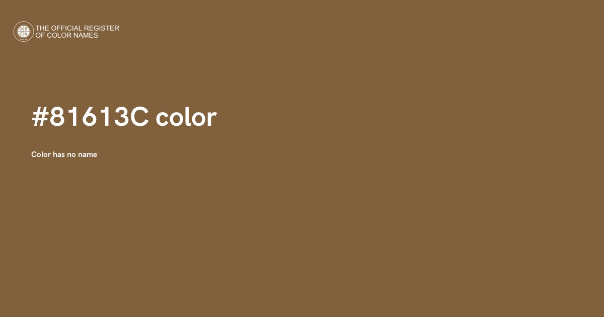 Coyote Brown color - #81613C - The Official Register of Color Names