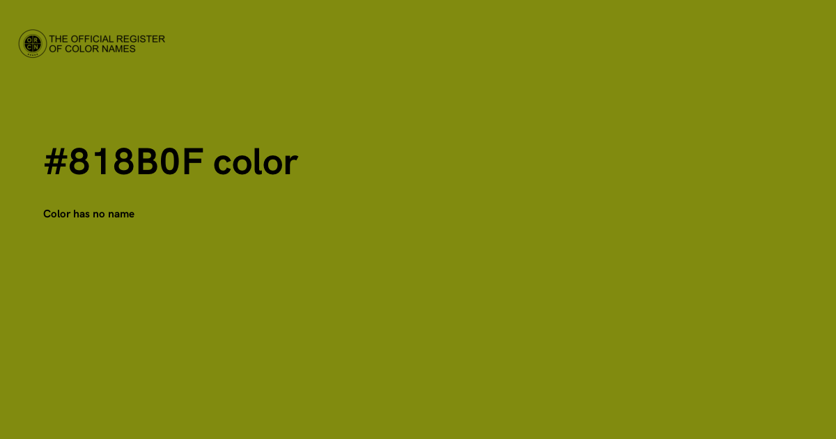 Color #818B0F - The Official Register of Color Names