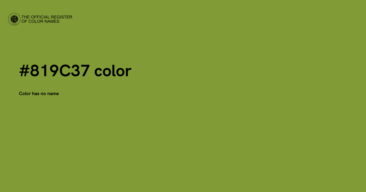 Color #819C37 - The Official Register of Color Names