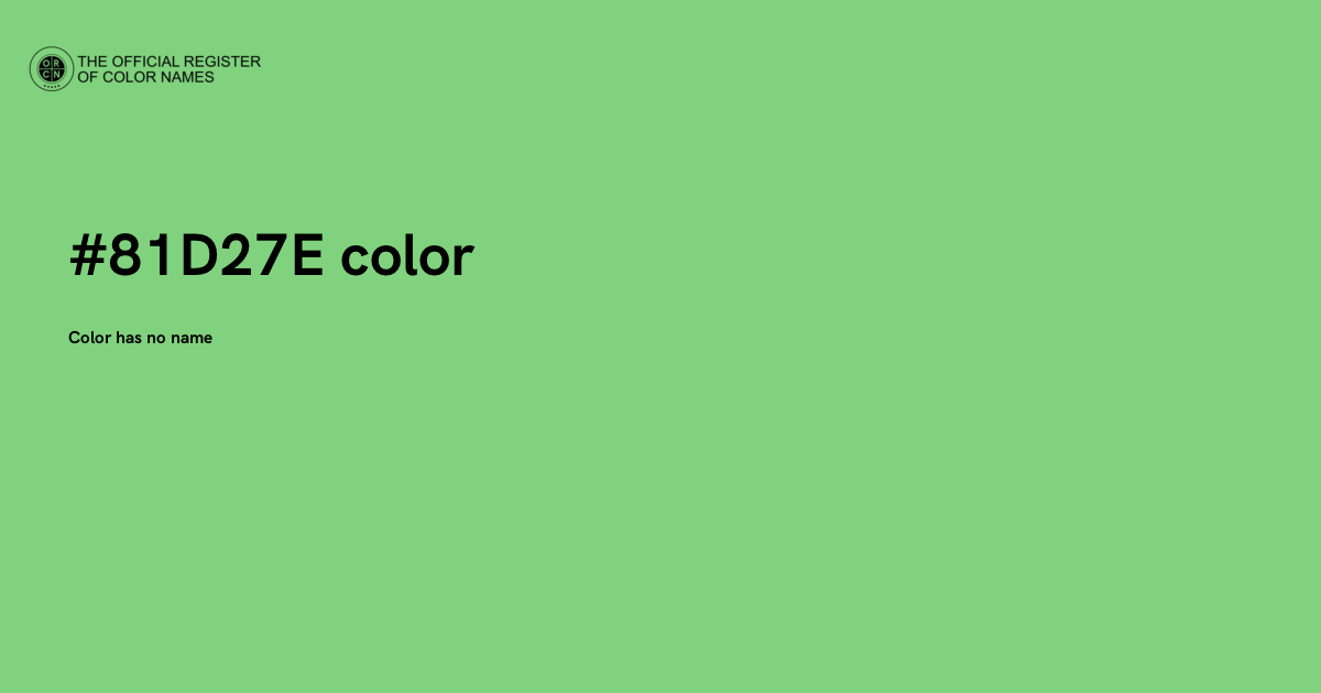 Color #81D27E - The Official Register of Color Names