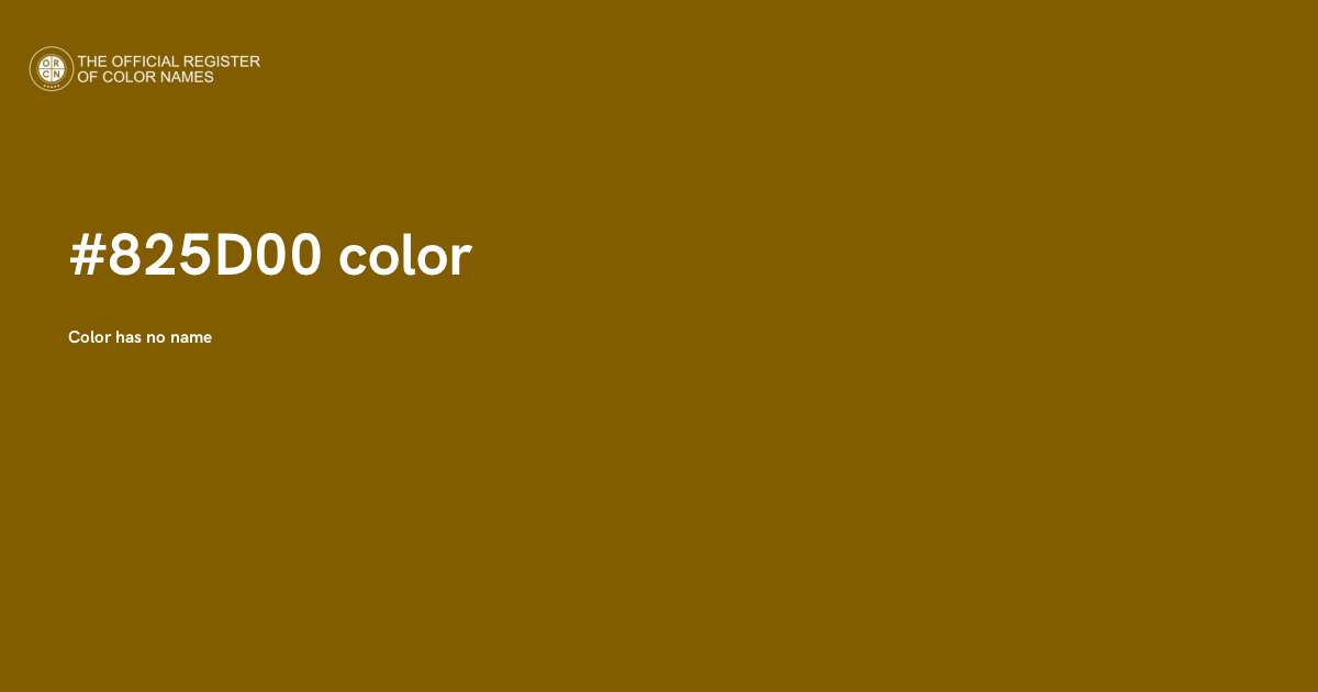 Color #825D00 - The Official Register of Color Names