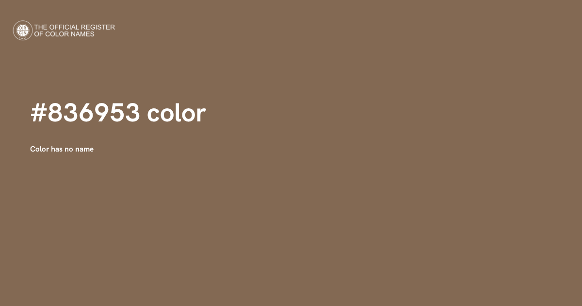 Pastel Brown color - #836953 - The Official Register of Color Names
