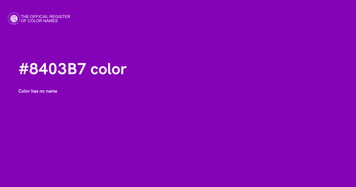 Color #8403B7 - The Official Register of Color Names
