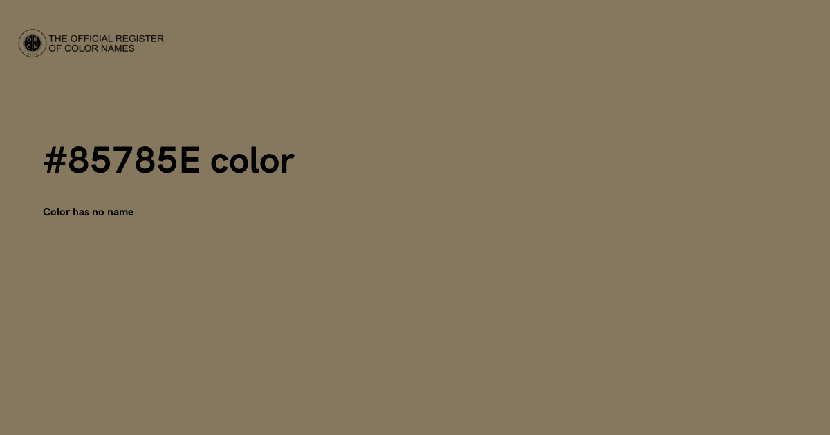Color #85785E - The Official Register of Color Names