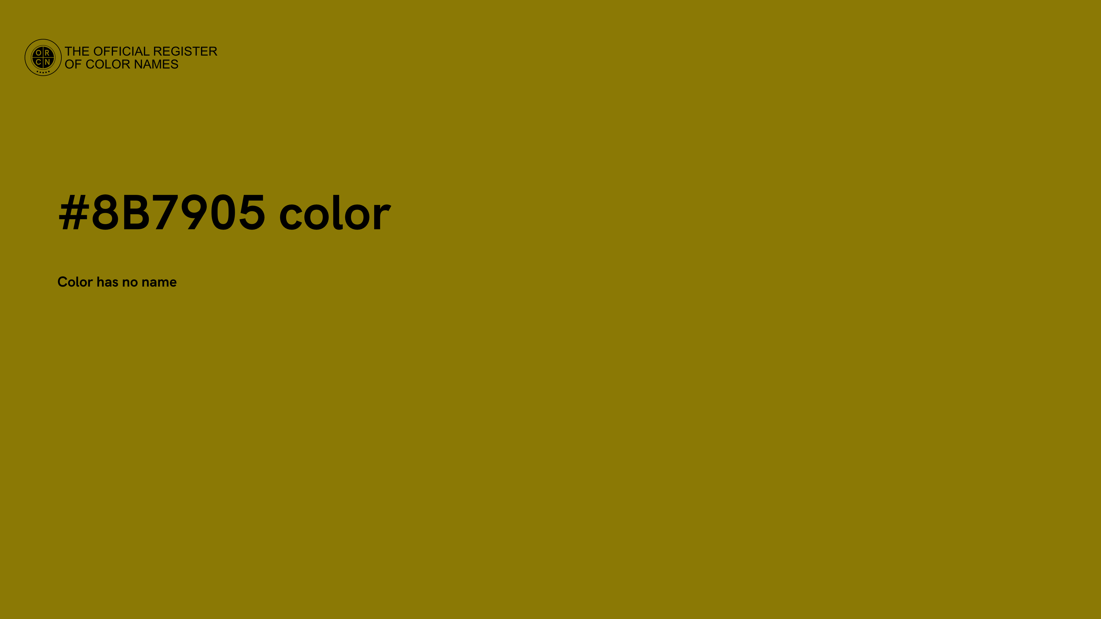 Color #8B7905 - The Official Register of Color Names