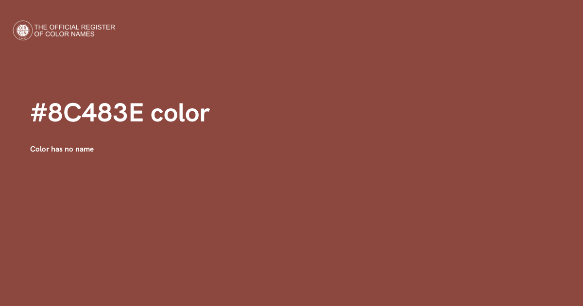 Color #8C483E - The Official Register of Color Names