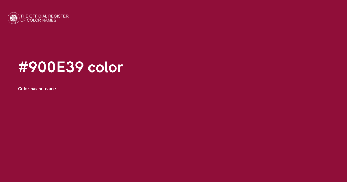 Color #900E39 - The Official Register of Color Names