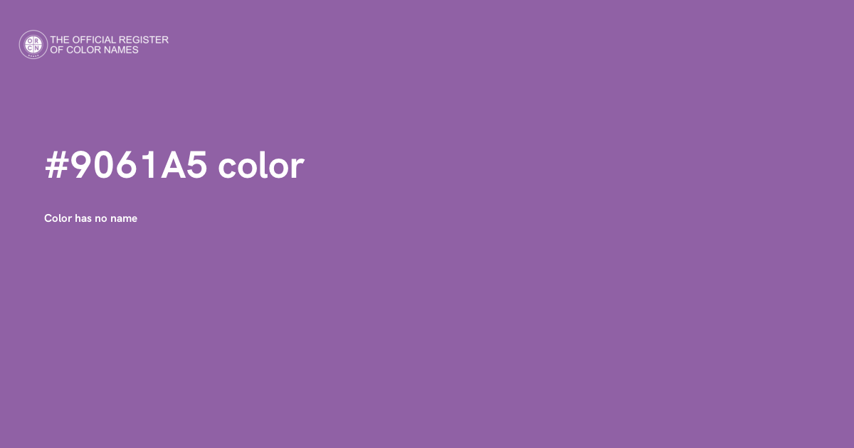 Color #9061A5 - The Official Register of Color Names