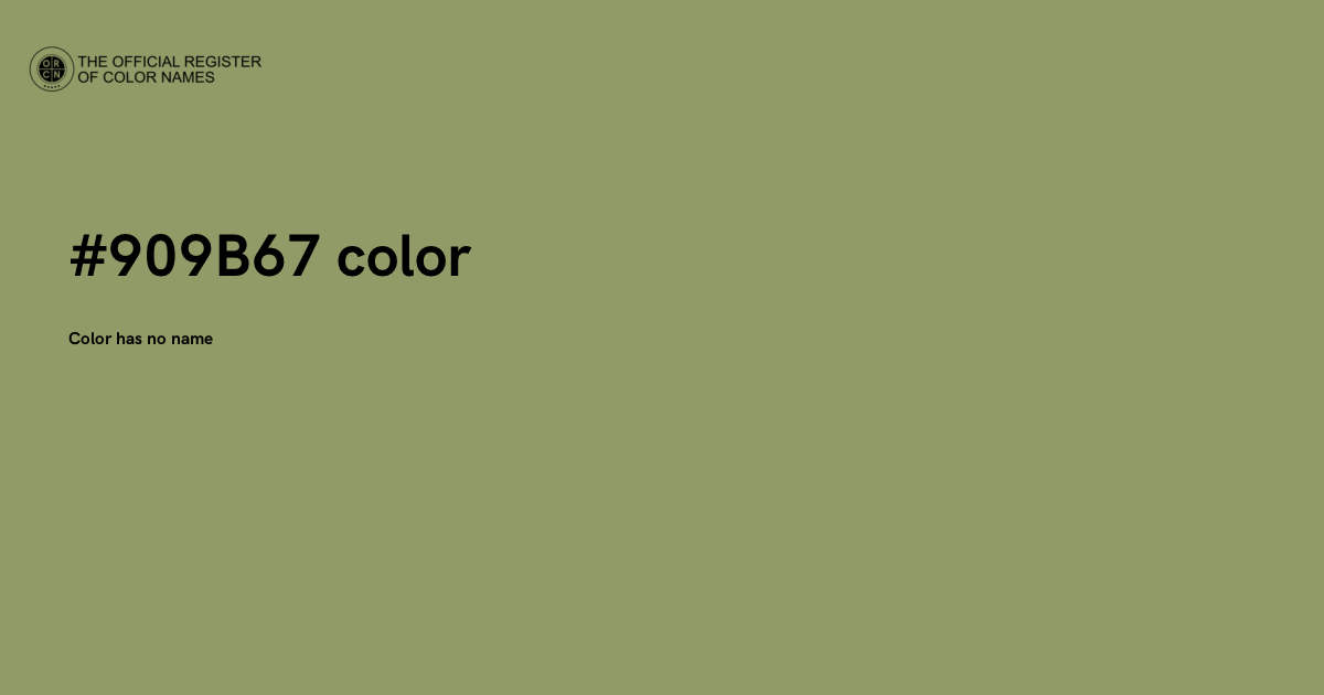 Westwood color - #909B67 - The Official Register of Color Names