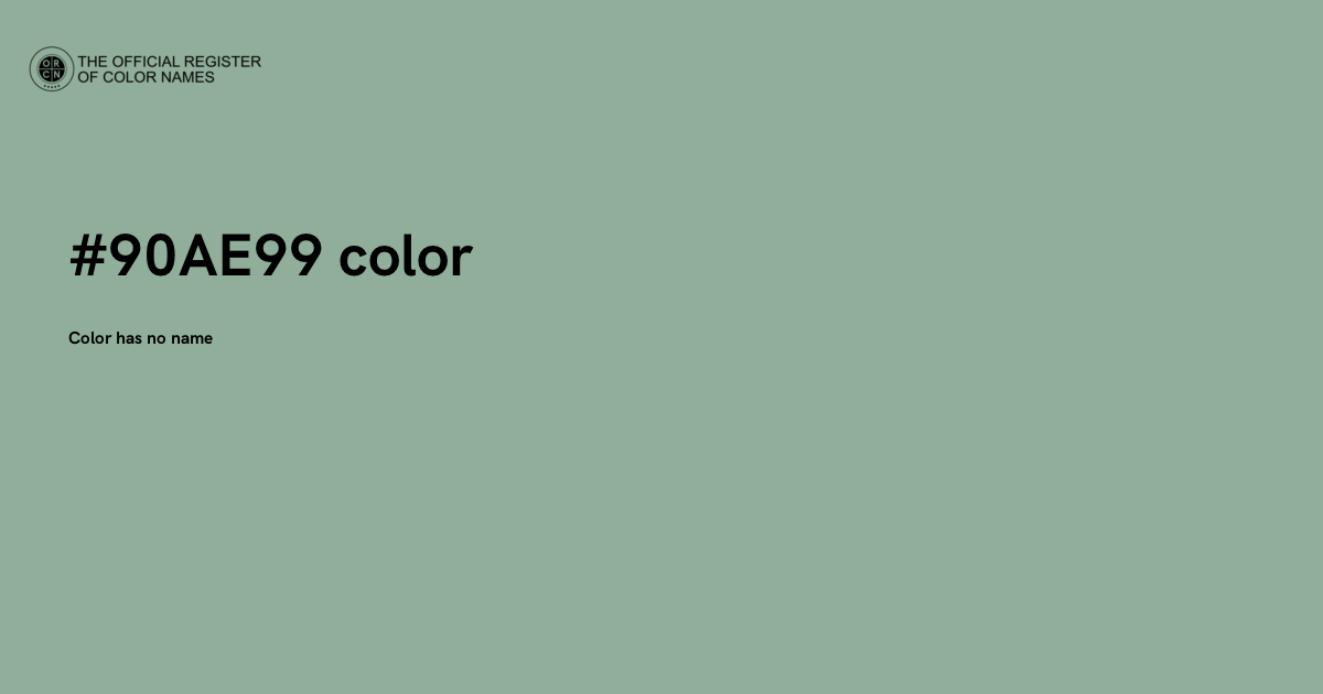 Color #90AE99 - The Official Register of Color Names