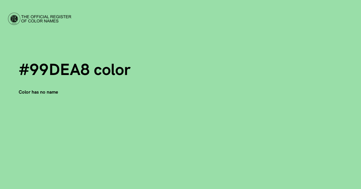 Color #99DEA8 - The Official Register of Color Names