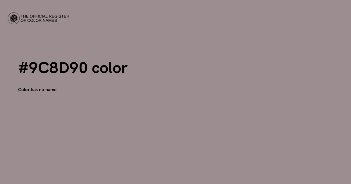 Color #9C8D90 - The Official Register of Color Names