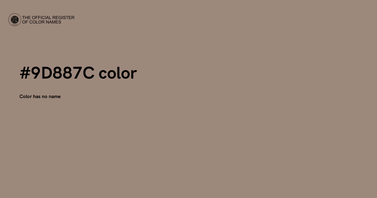 Color #9D887C - The Official Register of Color Names