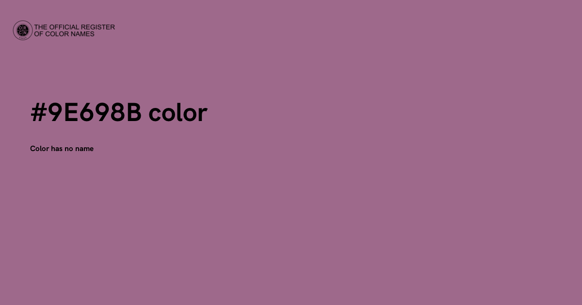 Color #9E698B - The Official Register of Color Names