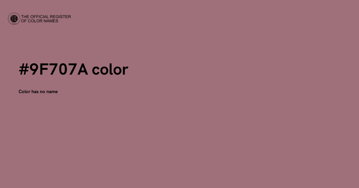 Color #9F707A - The Official Register of Color Names