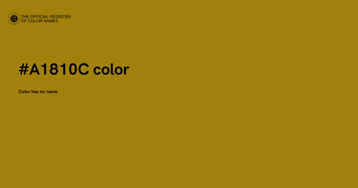 Color #A1810C - The Official Register of Color Names