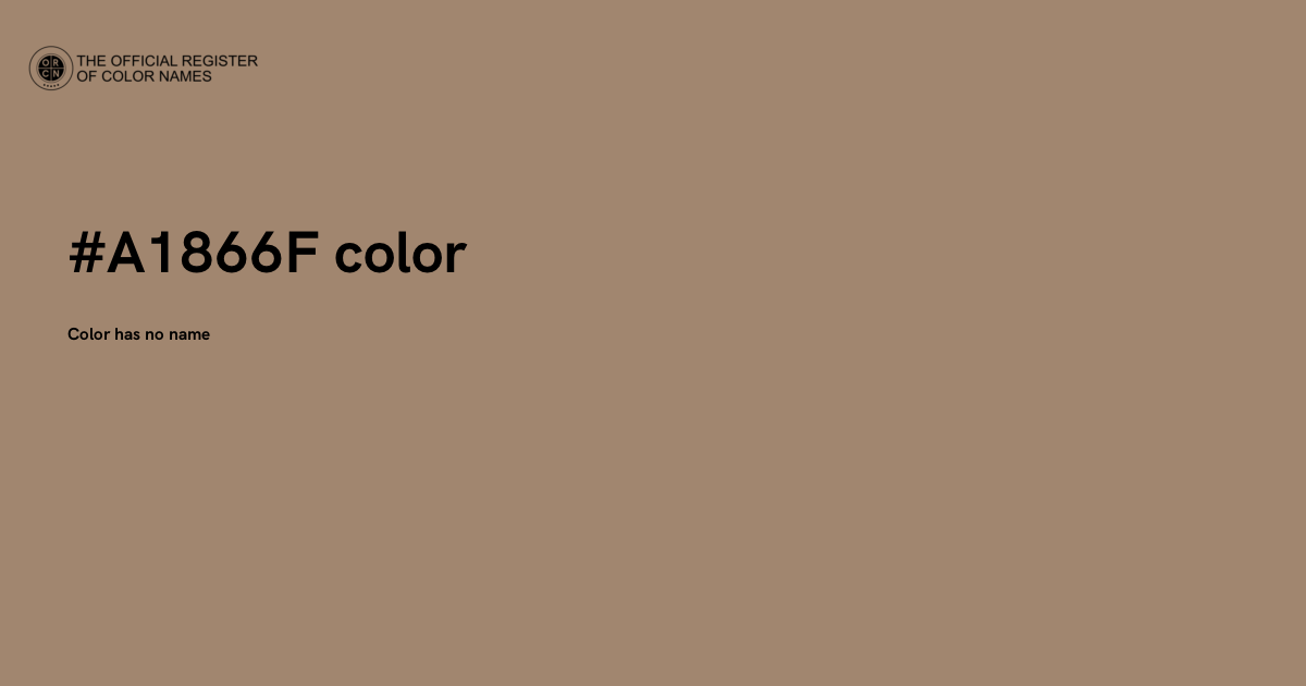 Color #A1866F - The Official Register of Color Names